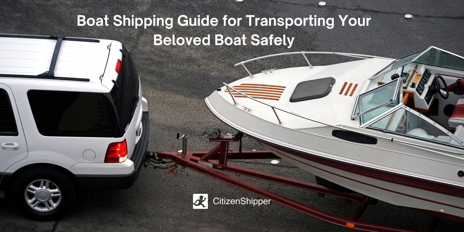 Boat Hauling Rates: How to Ship a Boat Safely?